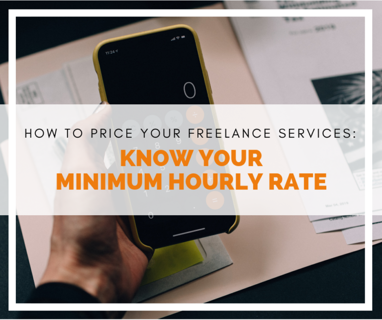 How to Price Your Freelance Services: Know your Minimum Hourly Rate ...